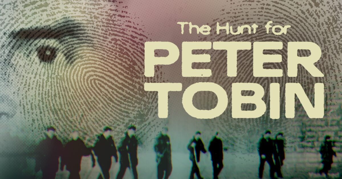 THE HUNT FOR PETER TOBIN - Films - Firecrest